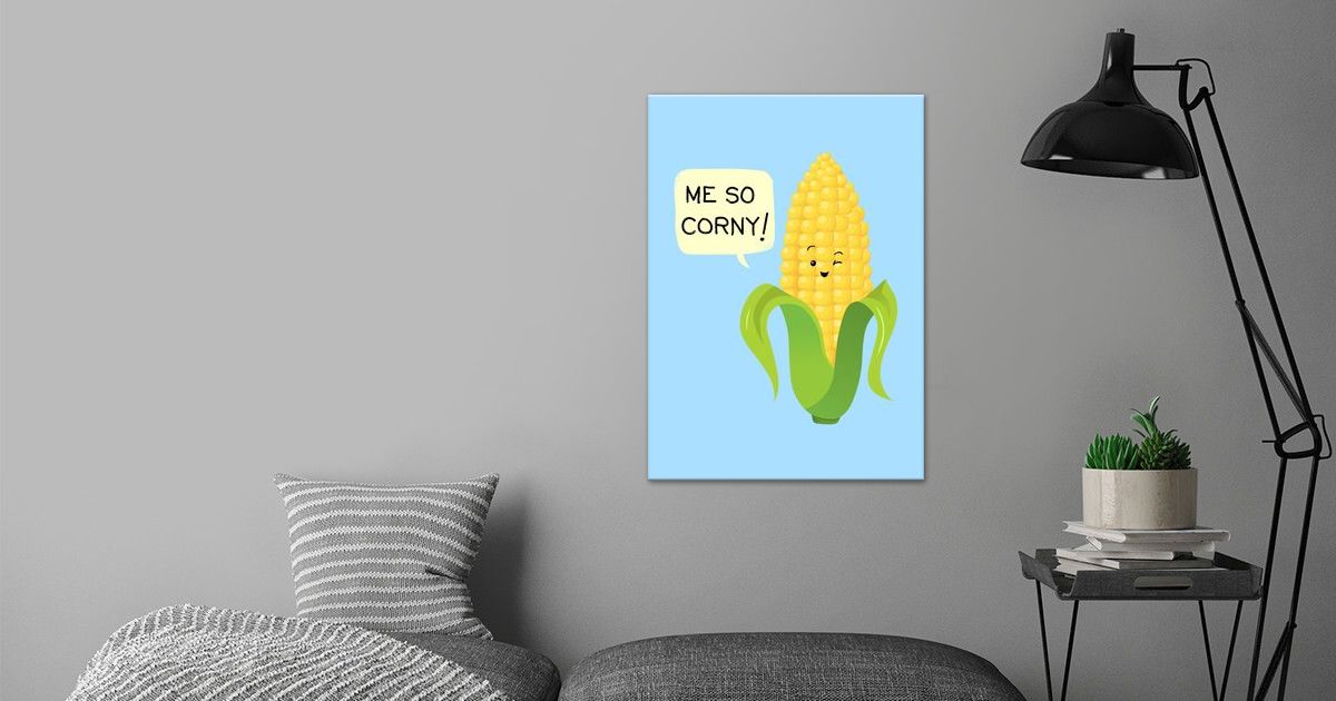 'So Corny!' Poster by Ana Villanueva | Displate