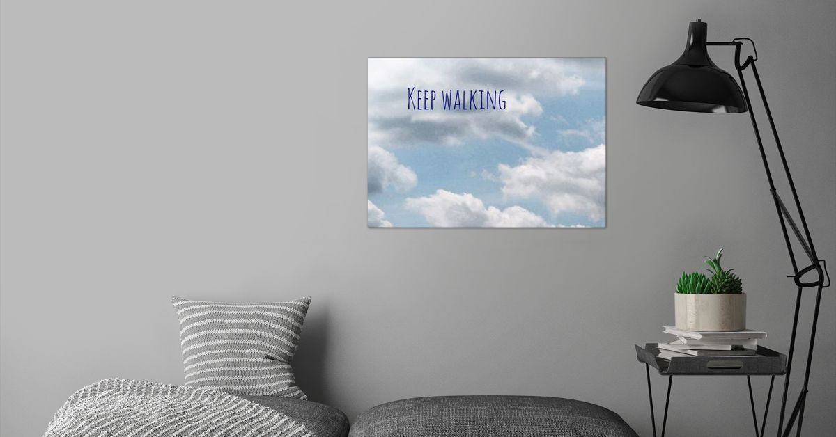 'Keep Walking' Poster by deborah corr | Displate