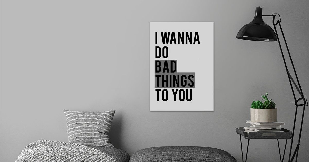 'Bad things' Poster by Axel Sardinha | Displate