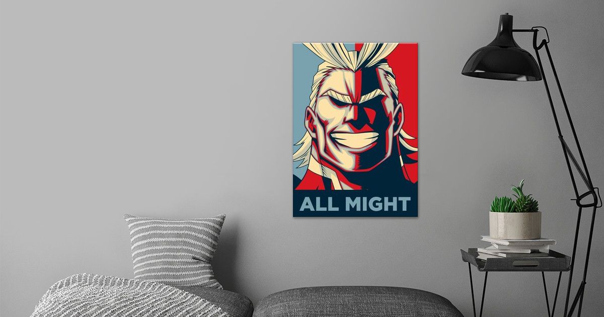'ALL MIGHT' Poster by Christopher Sanabria | Displate