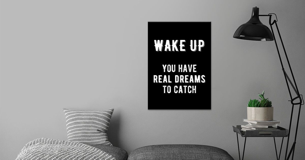 'Wake Up' Poster by Motivational Flow | Displate