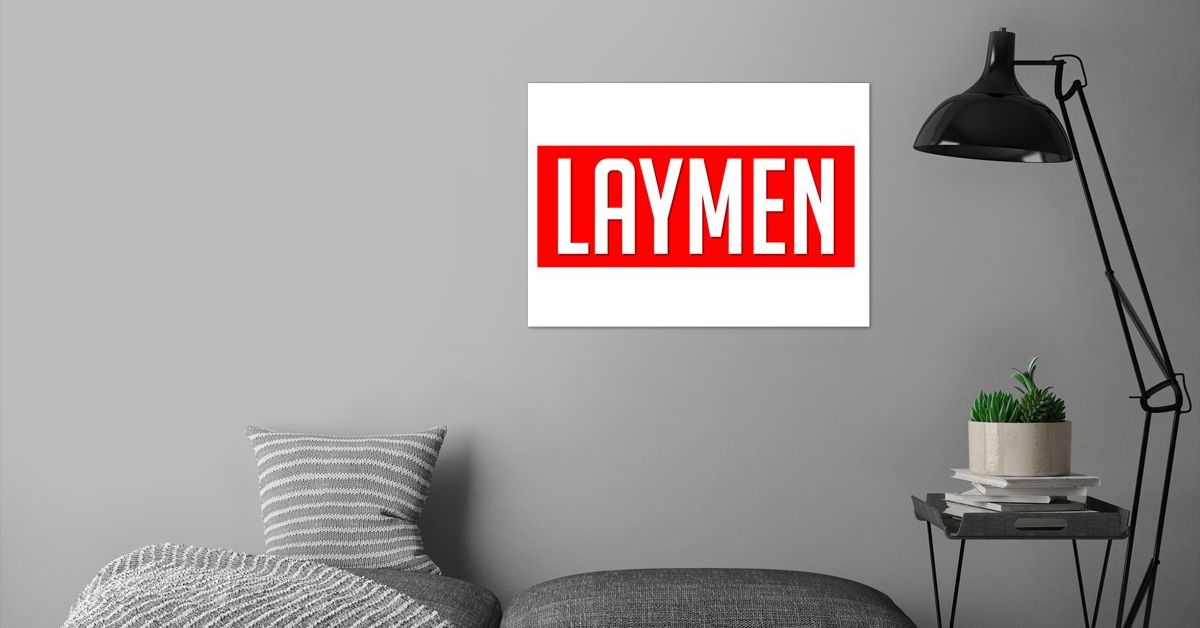 'Laymen Logo Part 1' Poster by Skill Up | Displate