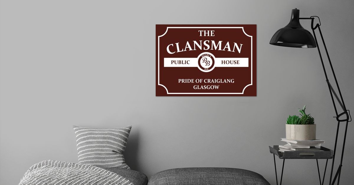 'The Clansman Pub' Poster by GeordanUK | Displate