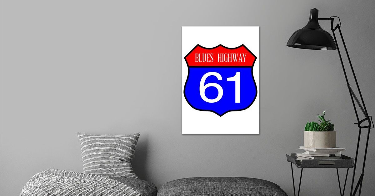 'Blues Highway 61 Sign' Poster by HomeStead Digital | Displate