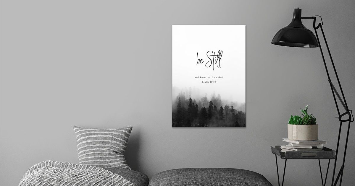 'Be Still' Poster by Tiny Seed | Displate