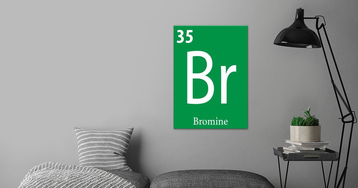 'Bromine' Poster by Karen Foley | Displate