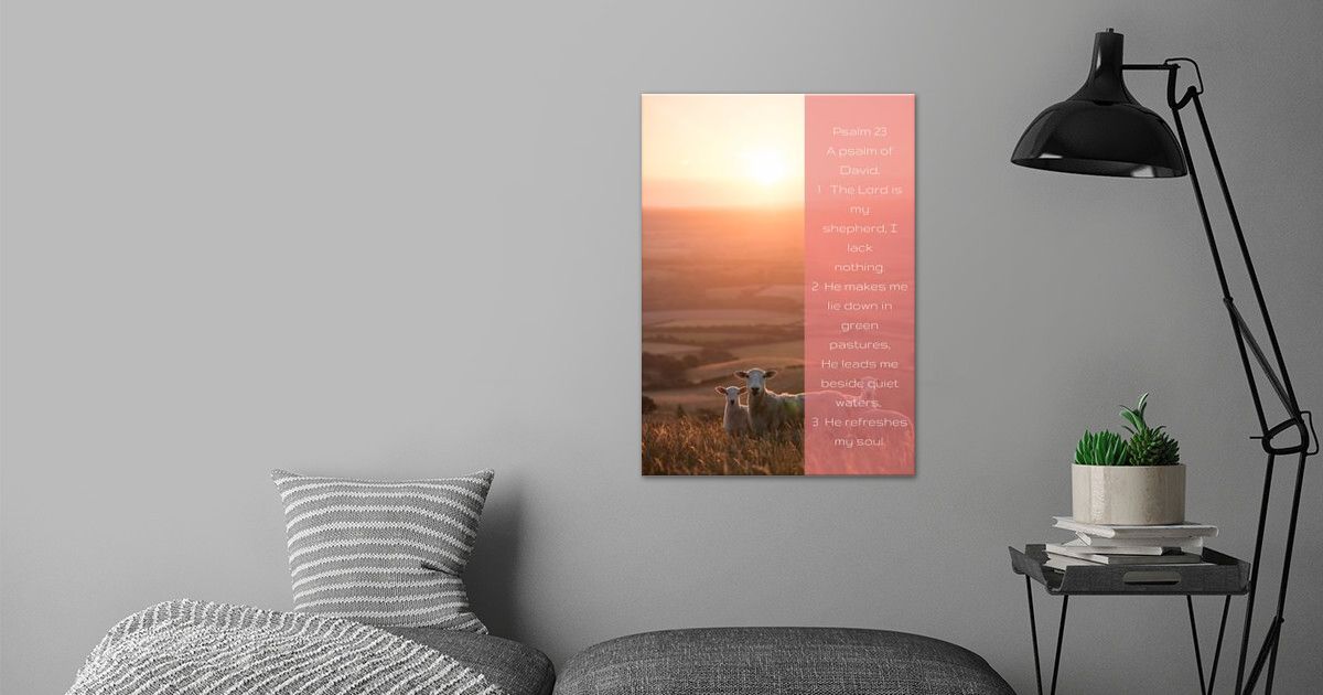 'Psalm 23' Poster by Artistic Prints | Displate
