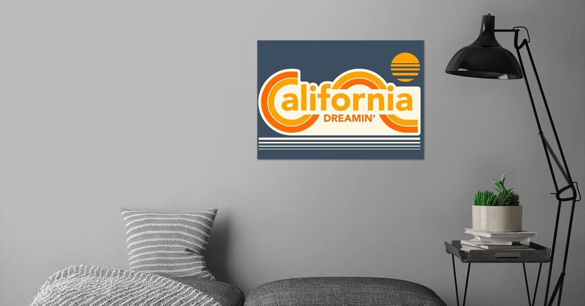 'California Dreamin' Poster by VANUA | Displate