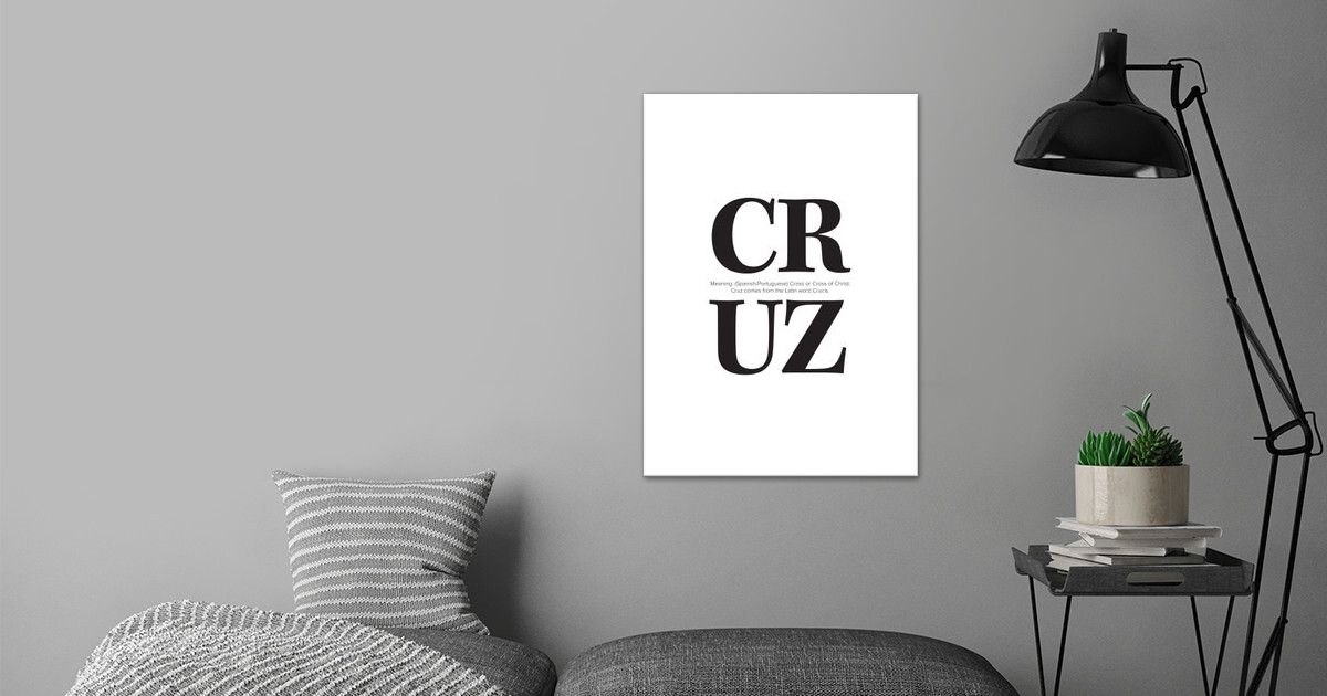 'Cruz Name Poster' Poster by Robin Forsyth | Displate