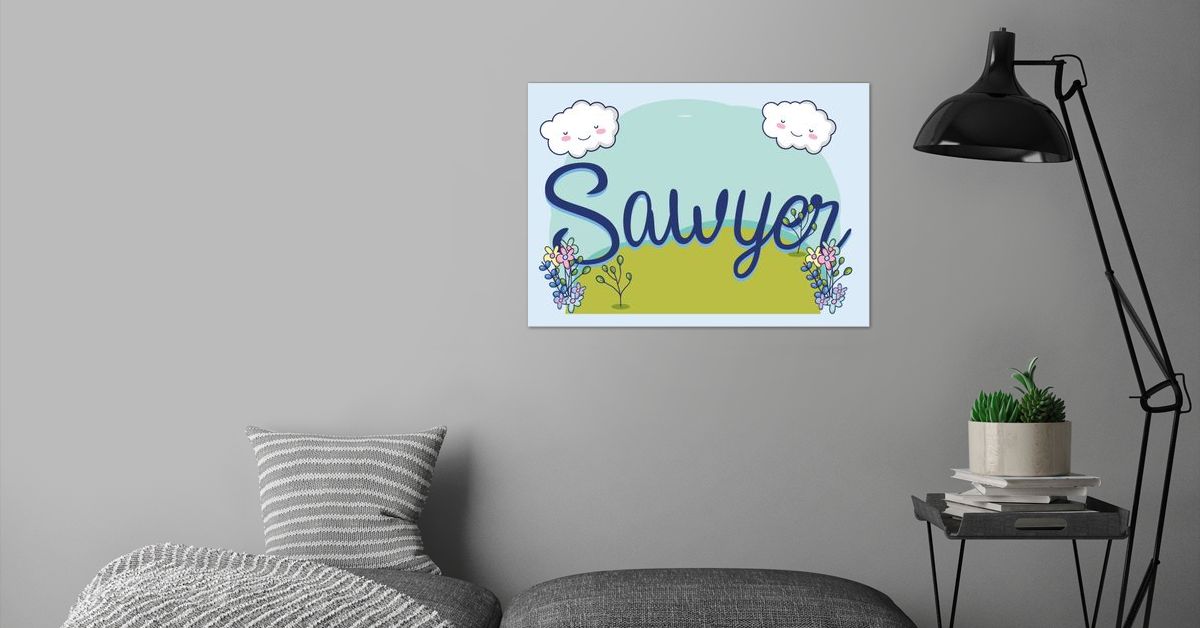 'SAWYER Baby Name Sign Gift' Poster by Ingo Helmet | Displate