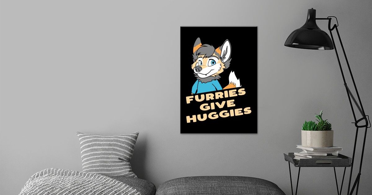 'Furries Give Huggies Furry' Poster by Timo Bockrath | Displate