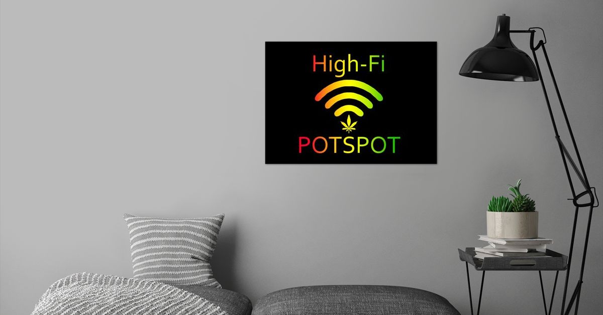 'HighFi Potspot Weed' Poster by BoredKoalas | Displate