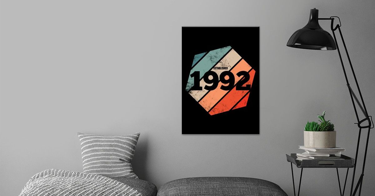'Established 1992' Poster by royalsigns | Displate
