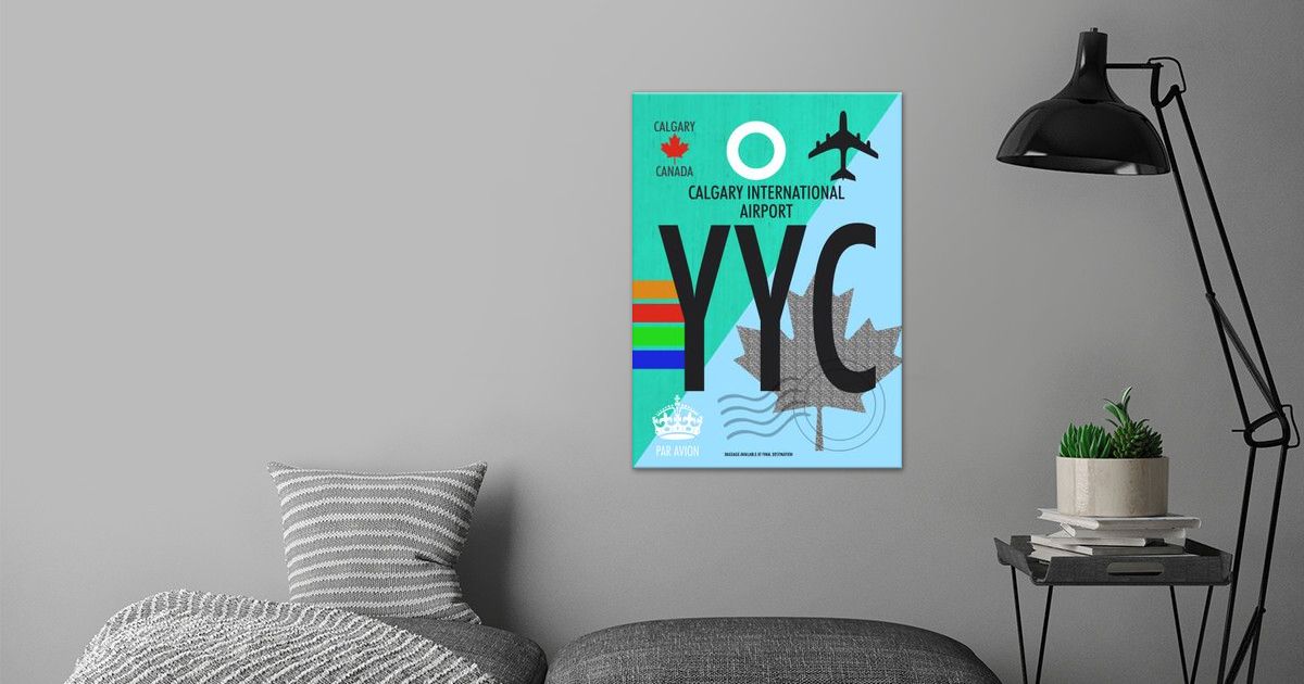 'YYC CALGARY AIRPORT CODE' Poster by Atomic Chinook | Displate