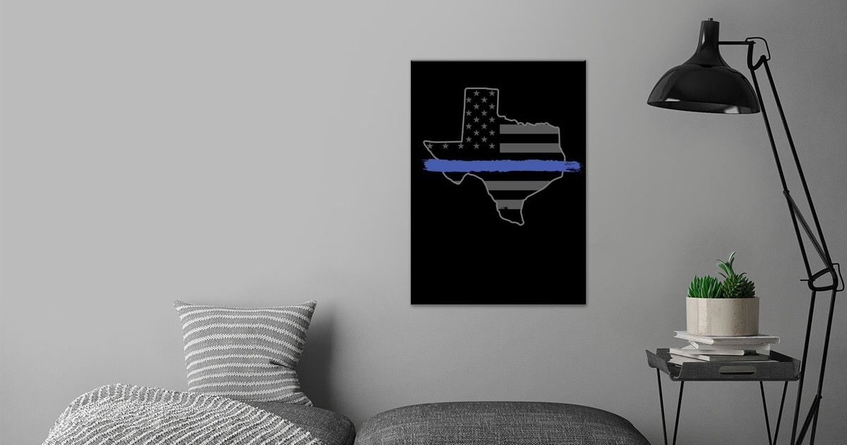 'Texas Thin Blue Line State' Poster by to42 | Displate