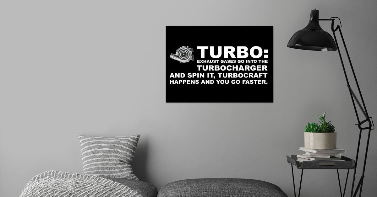 'Turbo Boost turbocharger t' Poster by DHLDS | Displate