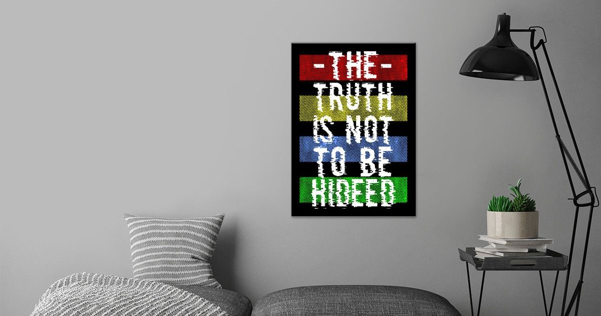 'The Truth' Poster by Sam Kal | Displate