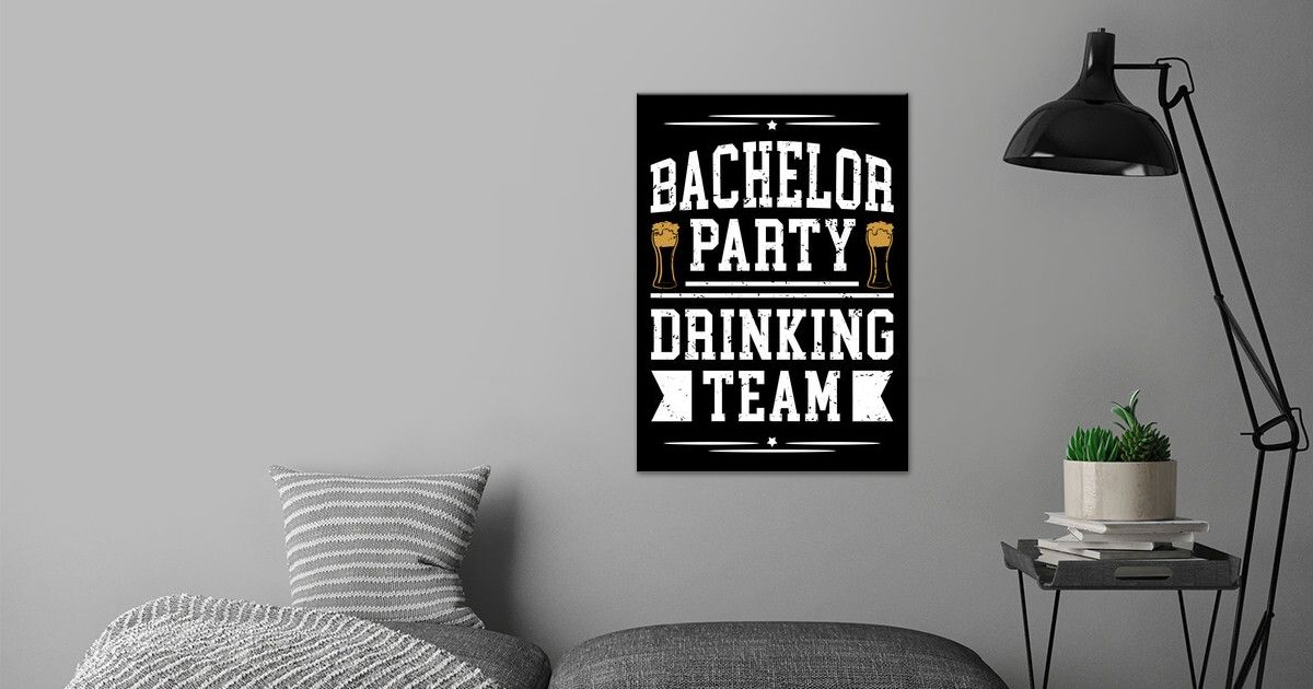 'Bachelor Party Team' Poster by platenum | Displate