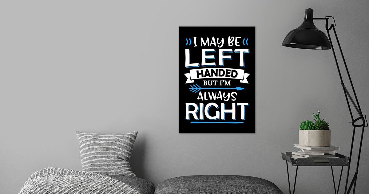 'Left Handed' Poster by platenum | Displate