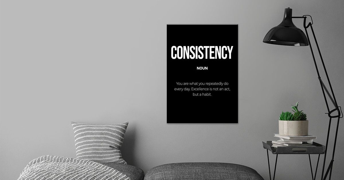'Consistency' Poster by Conceptual Photography | Displate