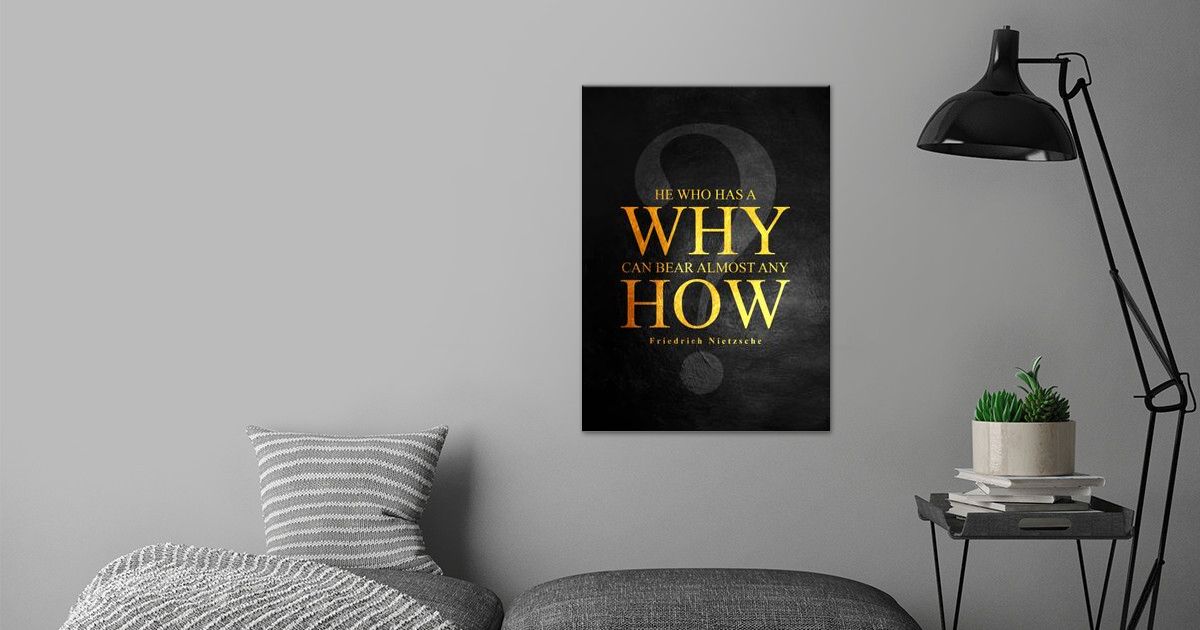'The Why and the How' Poster by ABConcepts | Displate
