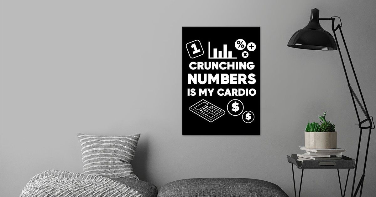 'Crunching Numbers Funny Bo' Poster by Powdertoastman | Displate