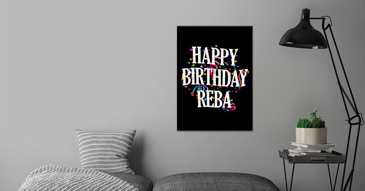 'Happy Birthday Reba' Poster by royalsigns | Displate