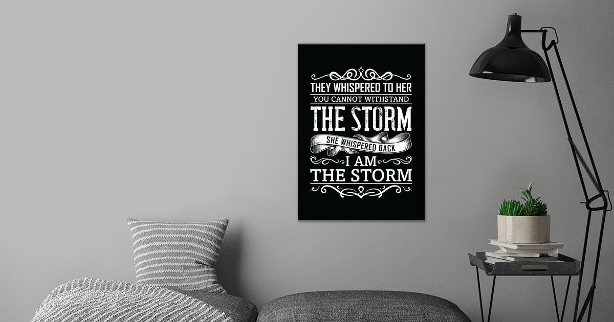'She Is The Storm' Poster by CHAN | Displate