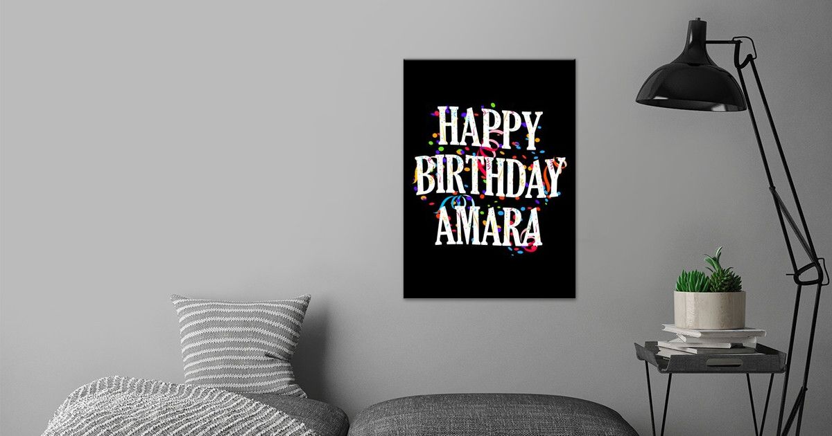 'Happy Birthday Amara' Poster by royalsigns | Displate