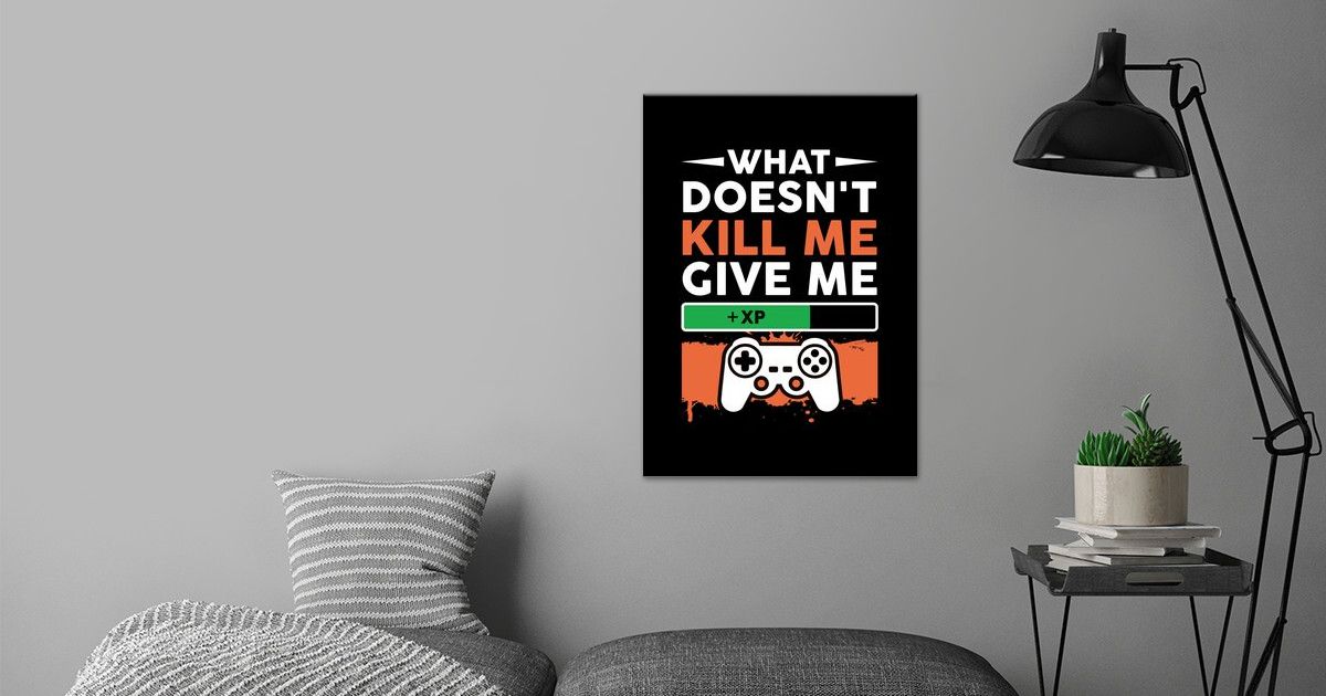'What Doesnt Kill Me' Poster by Illustration Guy | Displate