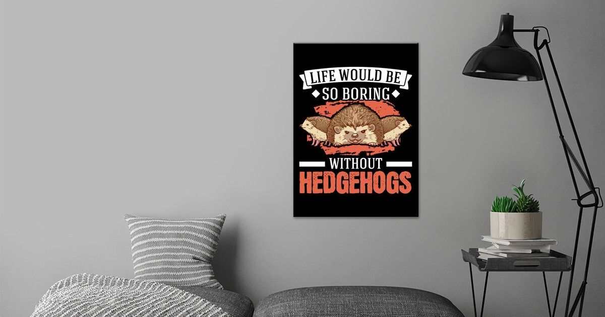 'Life Would Be So Boring' Poster by FavoritePlates | Displate