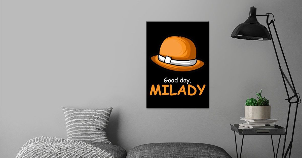 'Milady Fedora Lover Gift' Poster by Powdertoastman | Displate