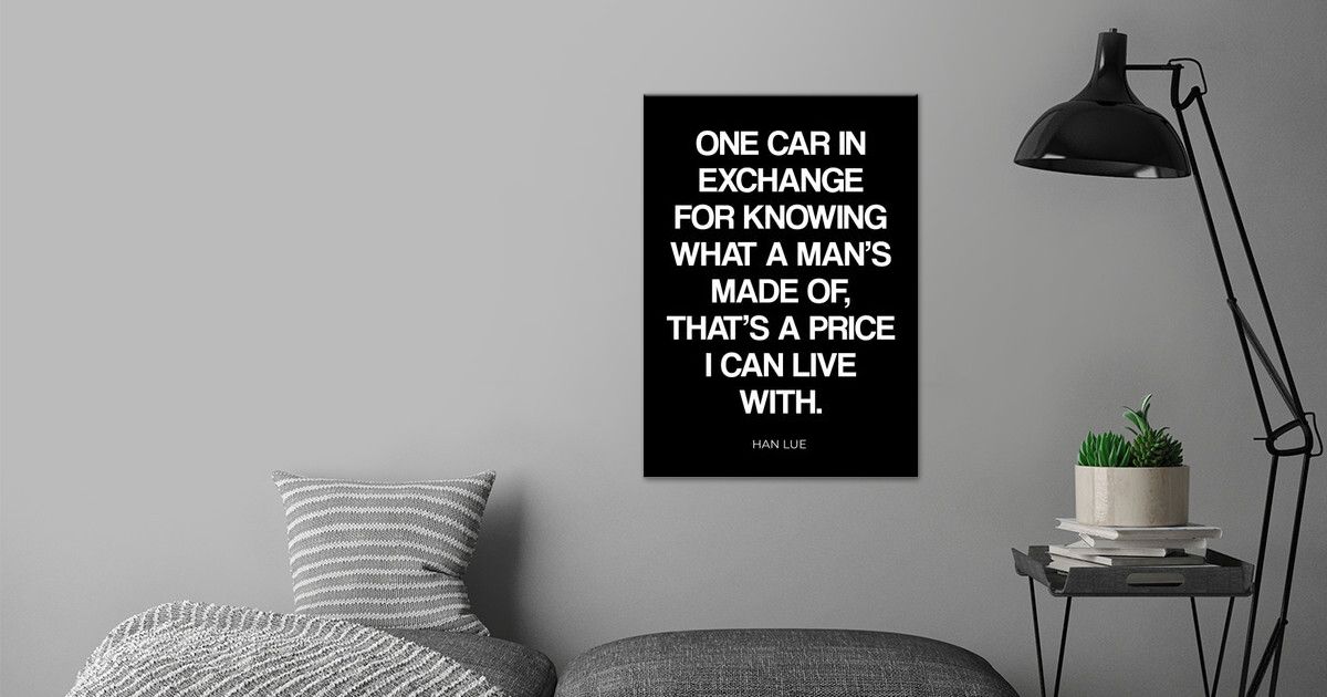 'Han Lue Quotes' Poster by canoes design | Displate