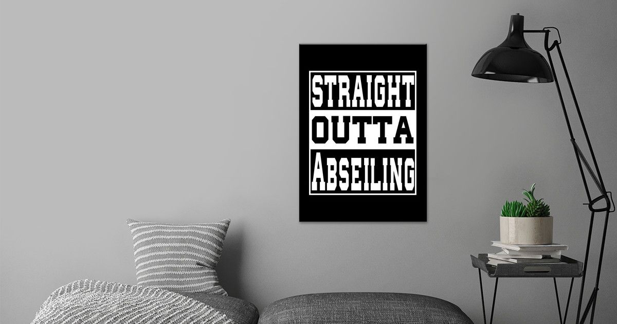 'Abseiling Saying Funny' Poster by schmugo | Displate
