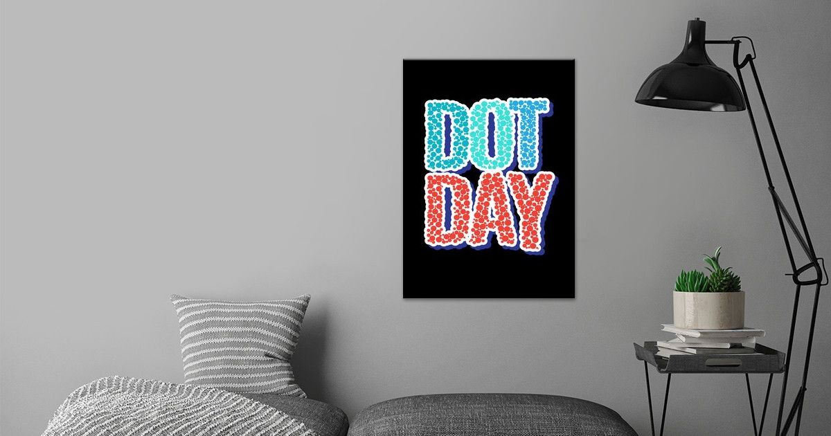 'Dot Day Dots Dot' Poster by Mooon | Displate