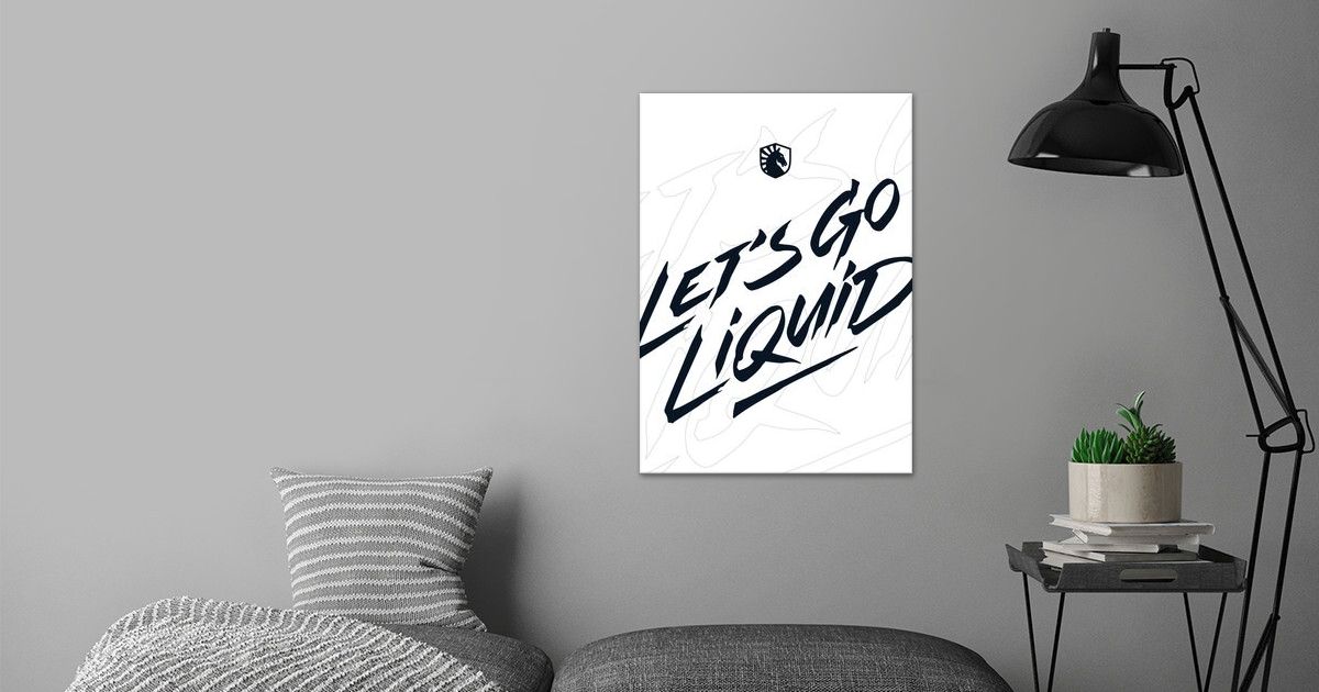 'Lets Go Liquid White' Poster by Team Liquid | Displate