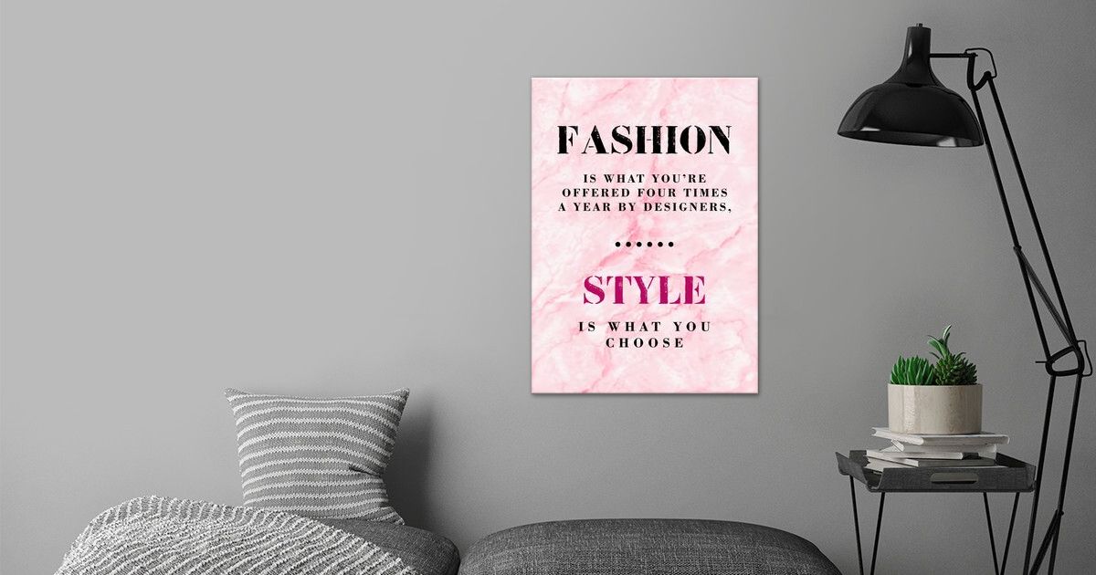 'motivation fashion quotes' Poster by Bestselling Poster | Displate