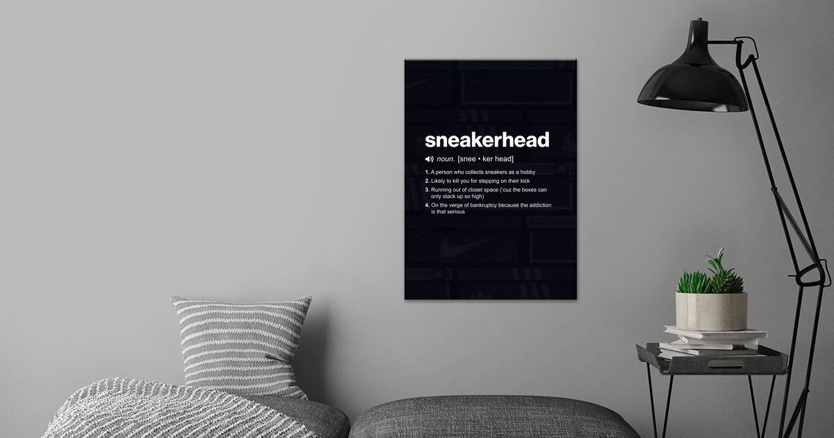 'Sneakerhead Definition ' Poster by Uber Colektiv | Displate