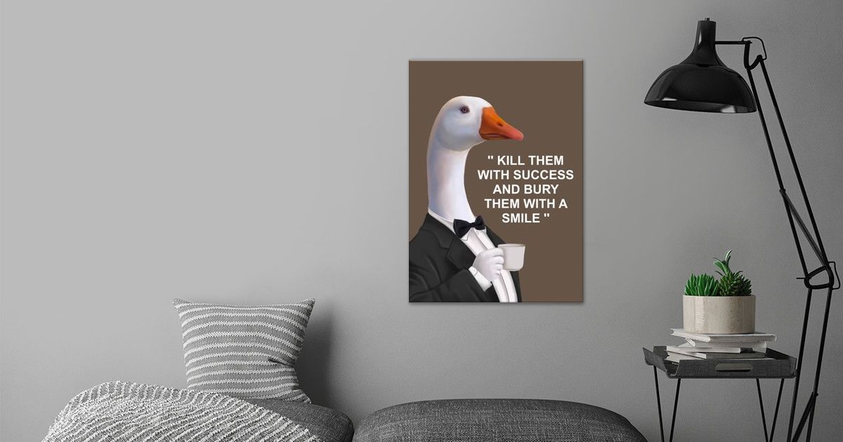 'success duck motivation' Poster by sinnois | Displate