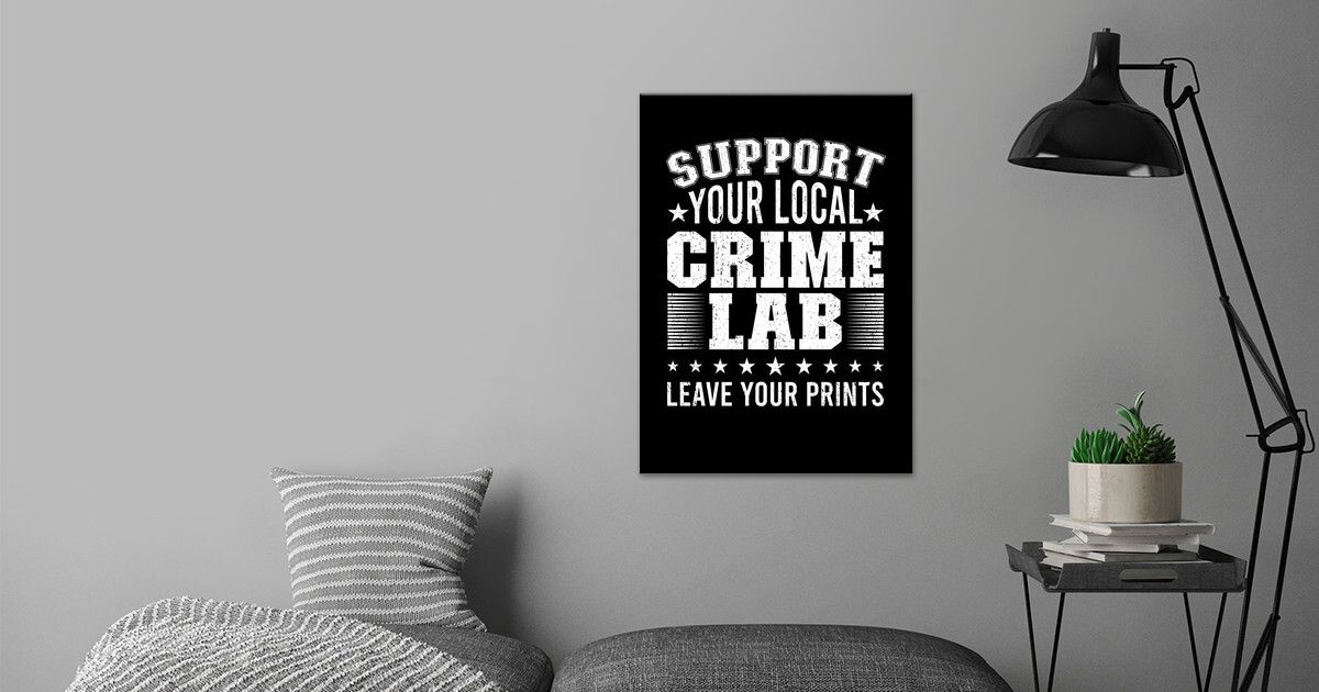 'Crime Lab Criminology' Poster by bobbyMC | Displate