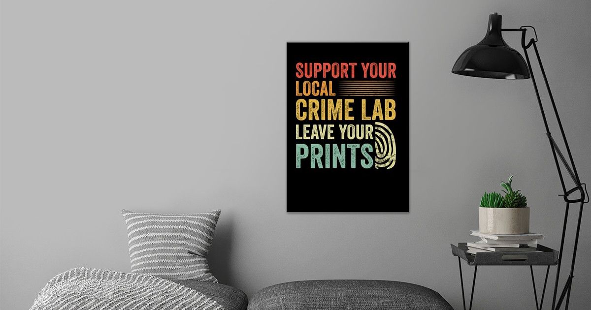 'Crime Lab Criminology' Poster by bobbyMC | Displate