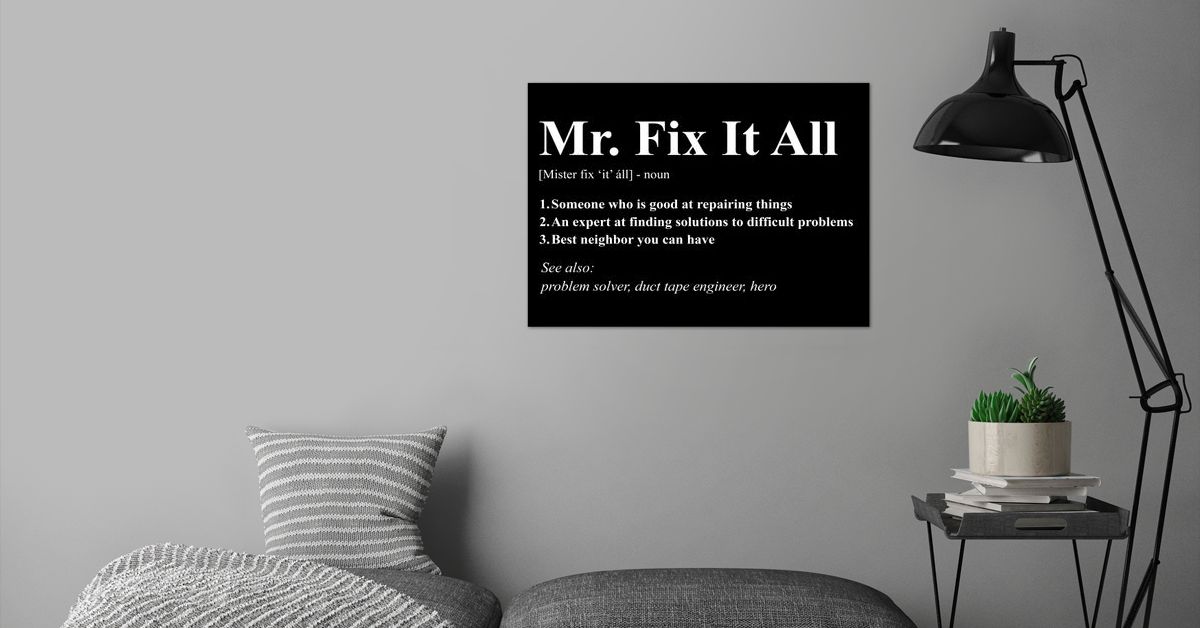 'Mr Fix It All' Poster by Hexor | Displate