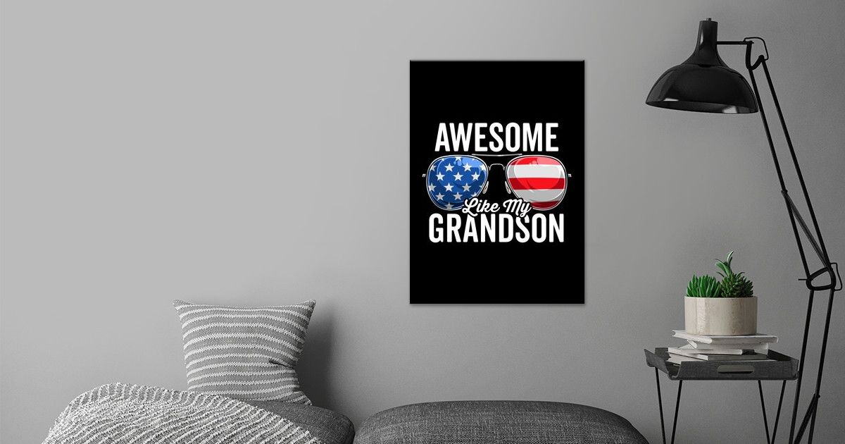'Awesome Like My Grandson' Poster by Abderrazek Boumendjel | Displate
