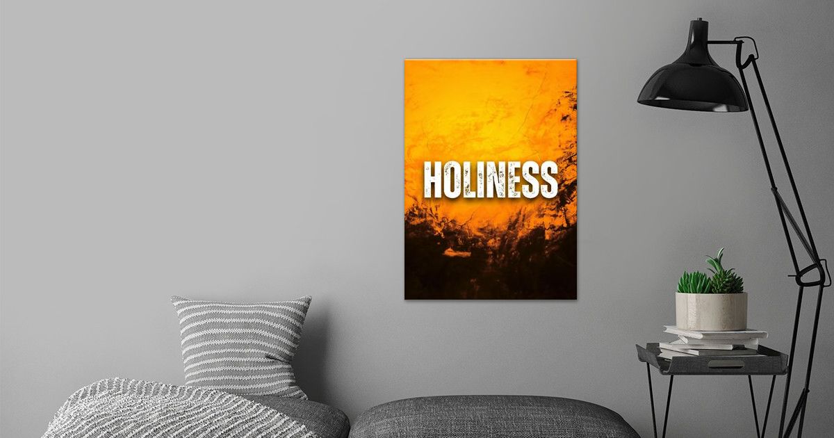 'Holiness' Poster by Holy Faith Metal Posters | Displate
