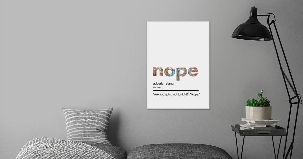 'Nope Definition ' Poster by Namikaze Posters | Displate