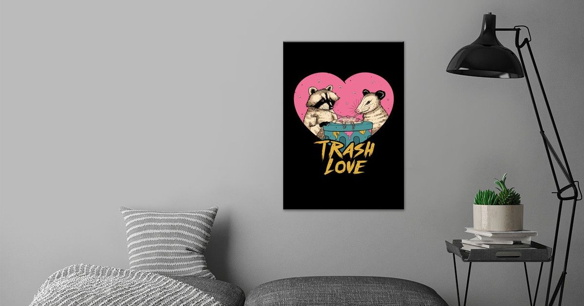 'Trash Love' Poster by vp trinidad | Displate