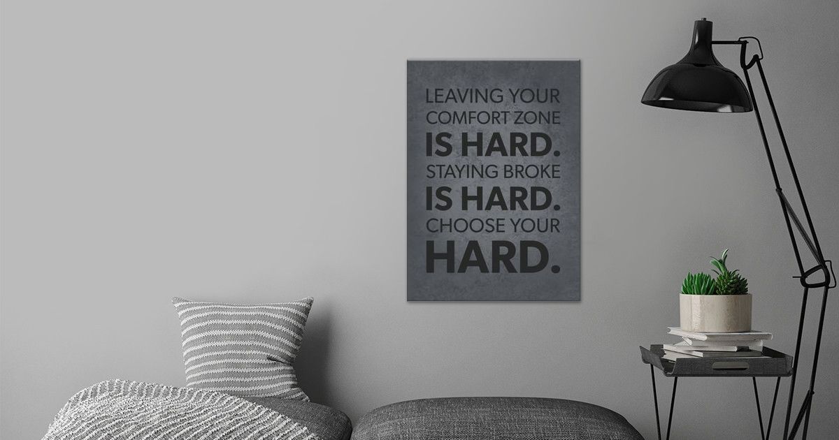 'Choose Your Hard' Poster by CHAN | Displate