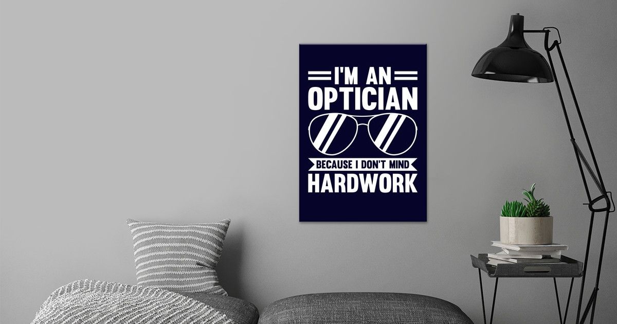 'Funny Optician sayings' Poster by MzumO | Displate