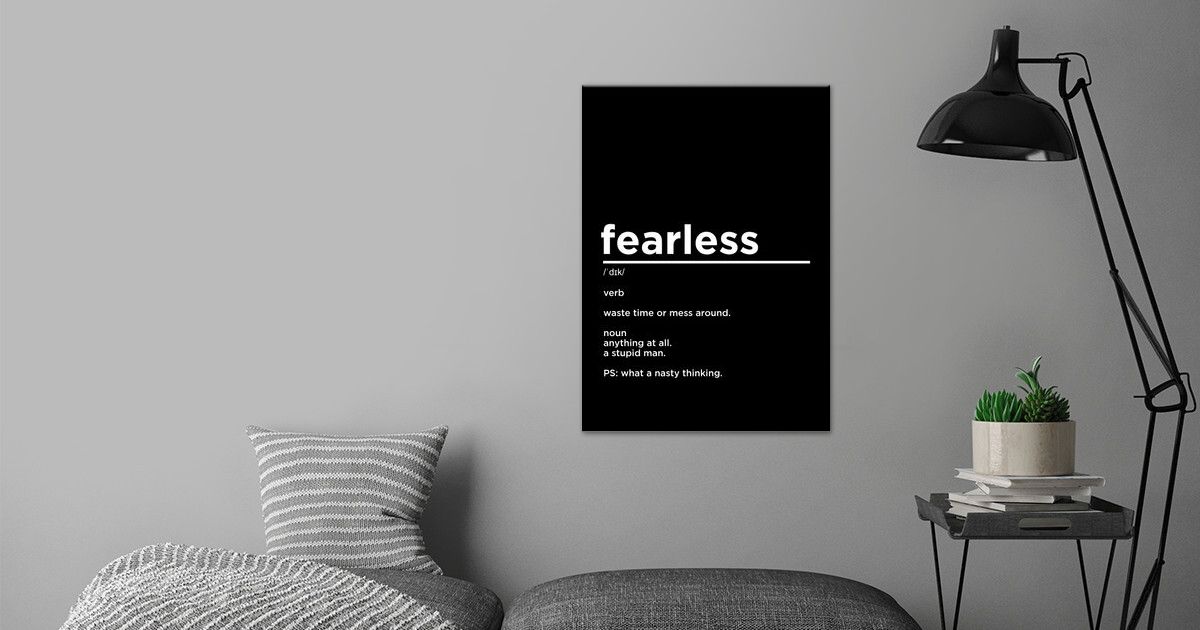 'fearless definition' Poster by Lowpoly Posters | Displate