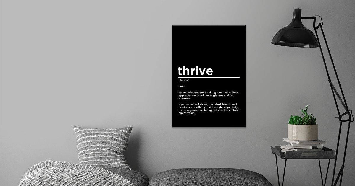 'thrive definition' Poster by Lowpoly Posters | Displate